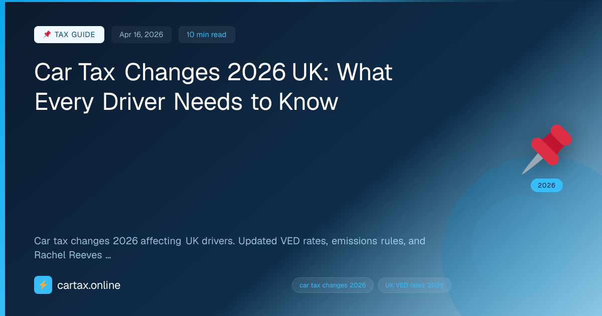 Car Tax Changes 2026 UK: What Every Driver Needs to Know