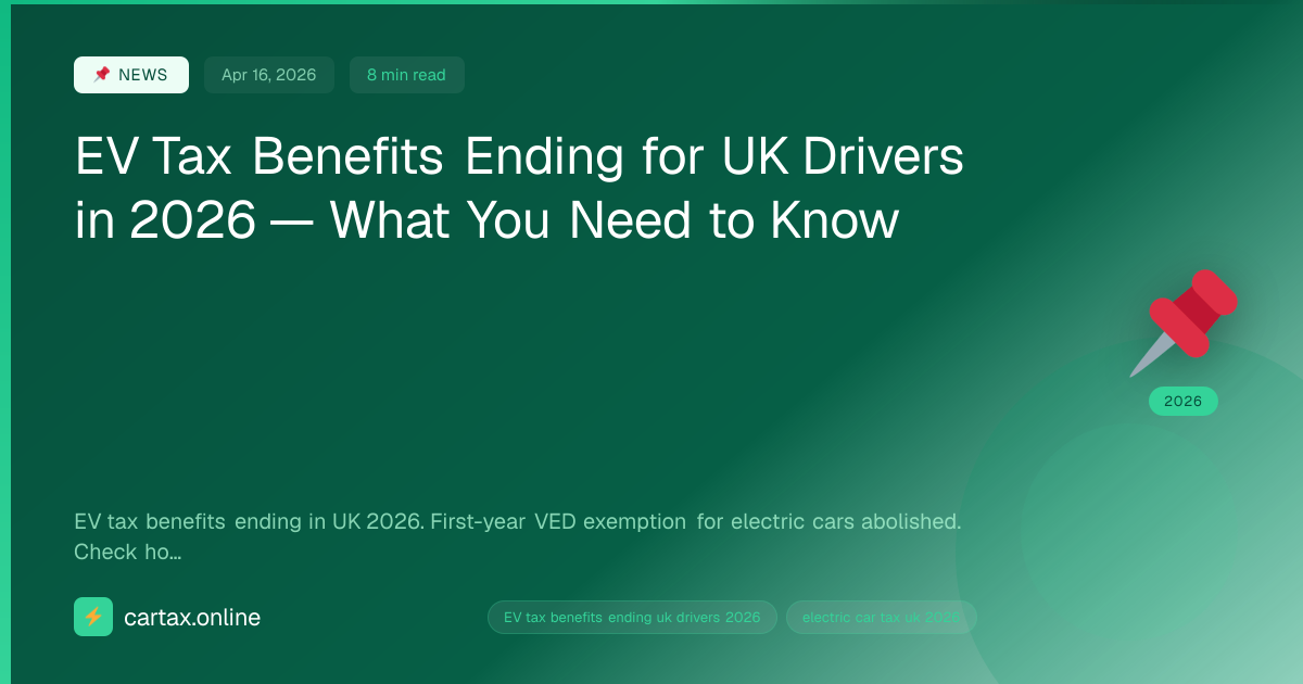 EV Tax Benefits Ending for UK Drivers in 2026 — What You ...