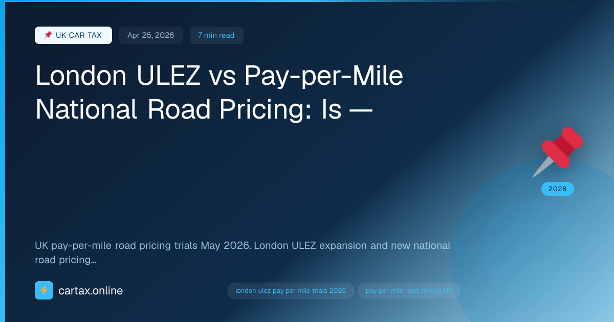 London ULEZ vs Pay-per-Mile National Road Pricing: Is