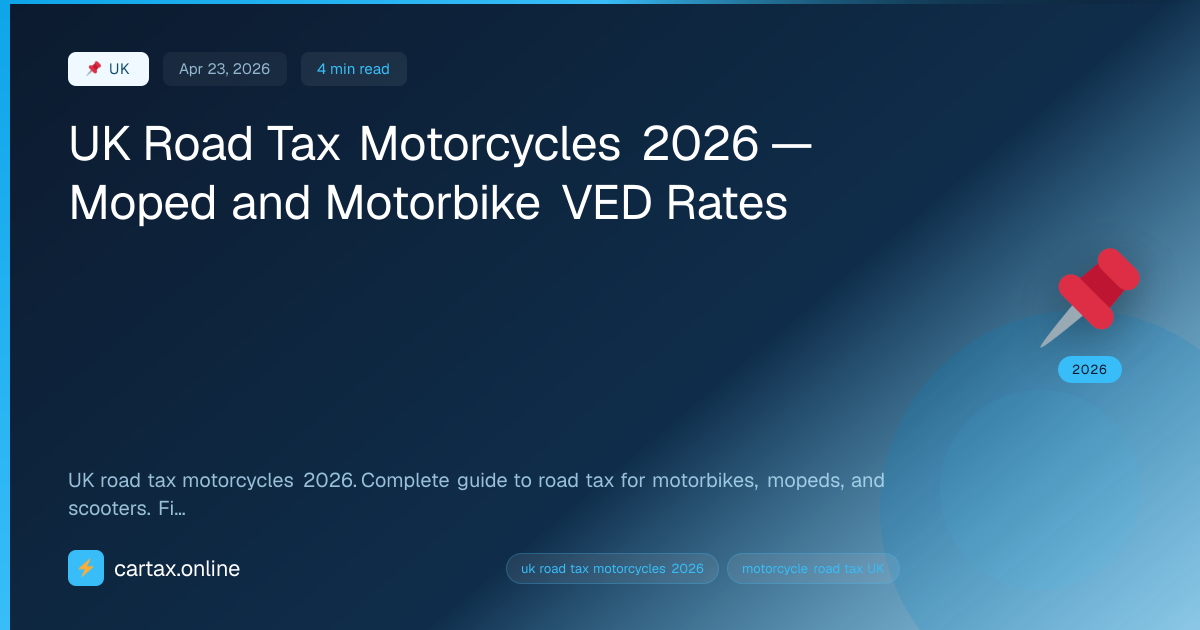 UK Road Tax Motorcycles 2026 — Moped and Motorbike VED Rates